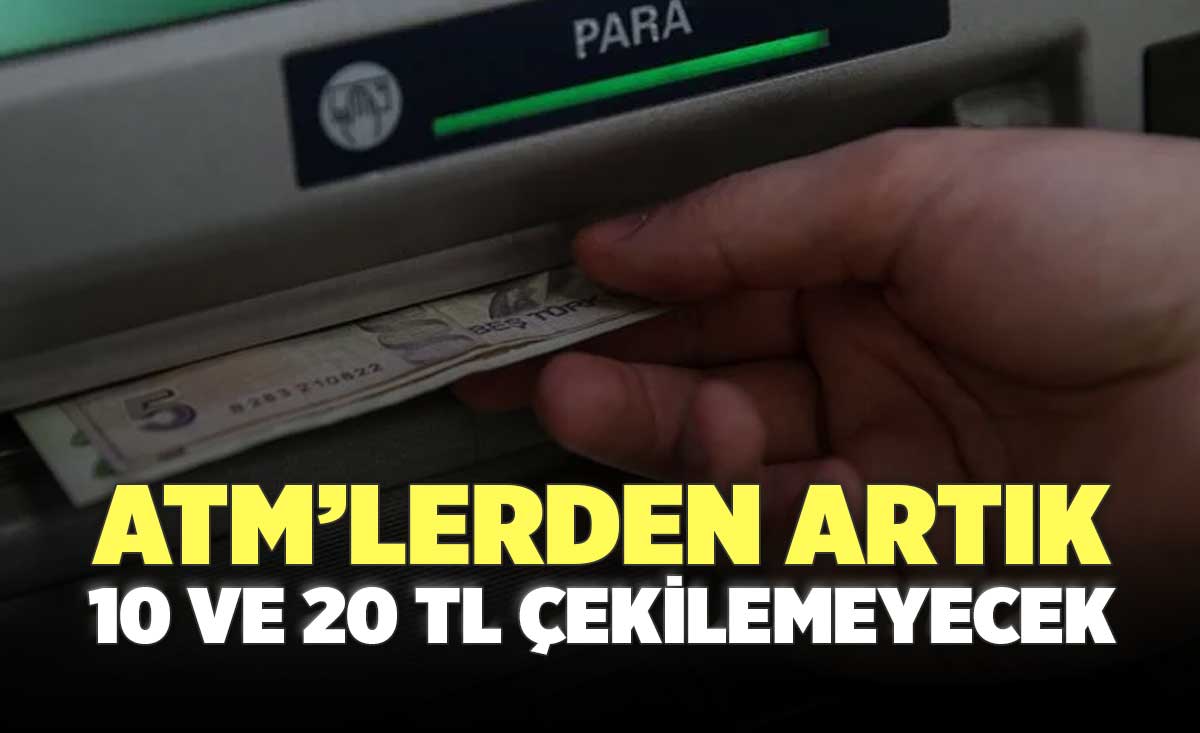 ATM'lerden Artık 10 Ve 20 TL'lik Banknot Çekilmeyecek - Denizli Haber ...